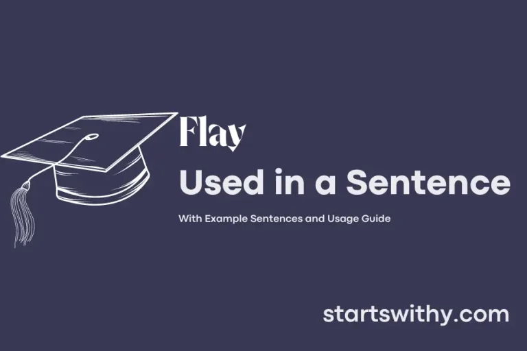 FLAY in a Sentence Examples: 21 Ways to Use Flay