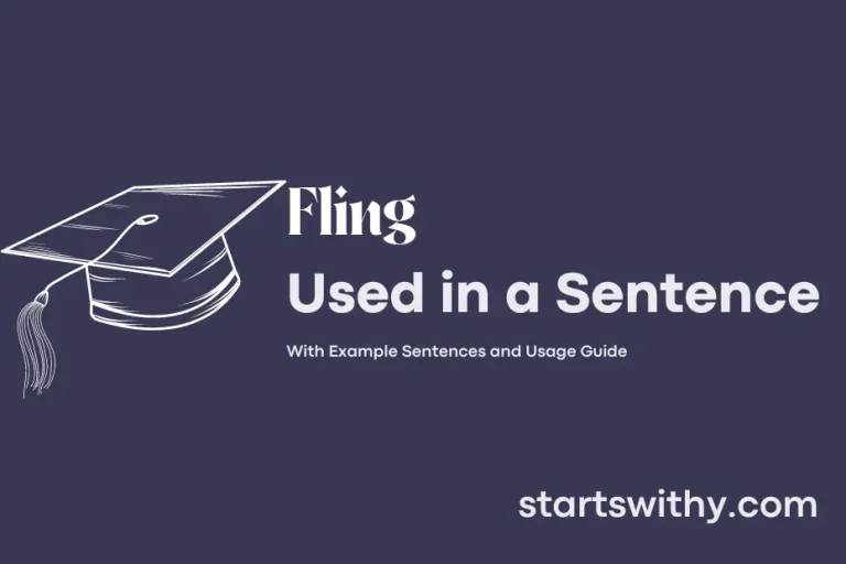 FLING in a Sentence Examples: 21 Ways to Use Fling