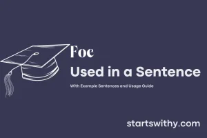 FOE in a Sentence Examples: 21 Ways to Use Foe