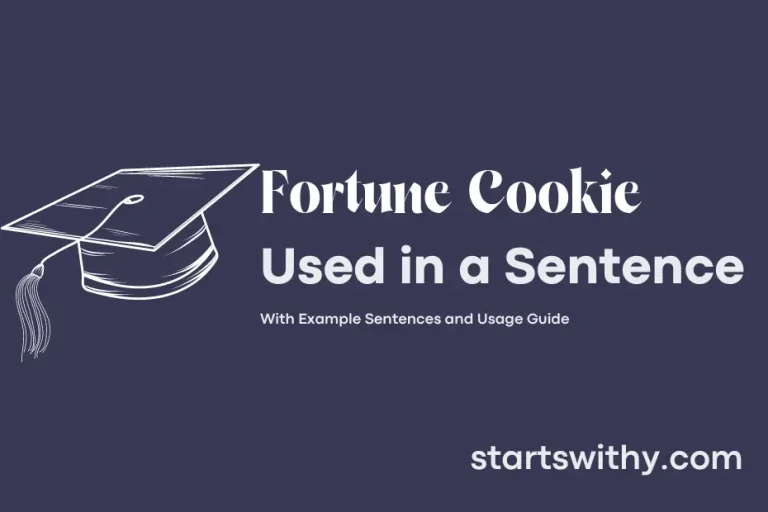 FORTUNE COOKIE in a Sentence Examples: 21 Ways to Use Fortune Cookie
