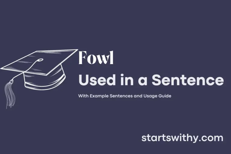 FOWL in a Sentence Examples: 21 Ways to Use Fowl