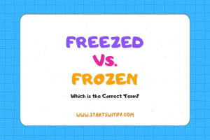 Freezed vs. Frozen: Which is the Correct Term?