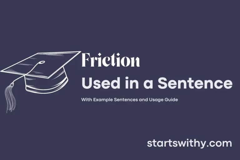 FRICTION in a Sentence Examples: 21 Ways to Use Friction