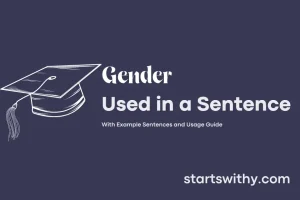 GENDER in a Sentence Examples: 21 Ways to Use Gender