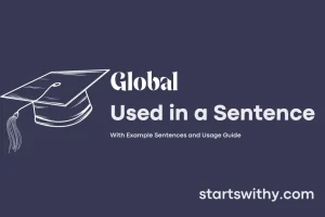 GLOBAL in a Sentence Examples: 21 Ways to Use Global