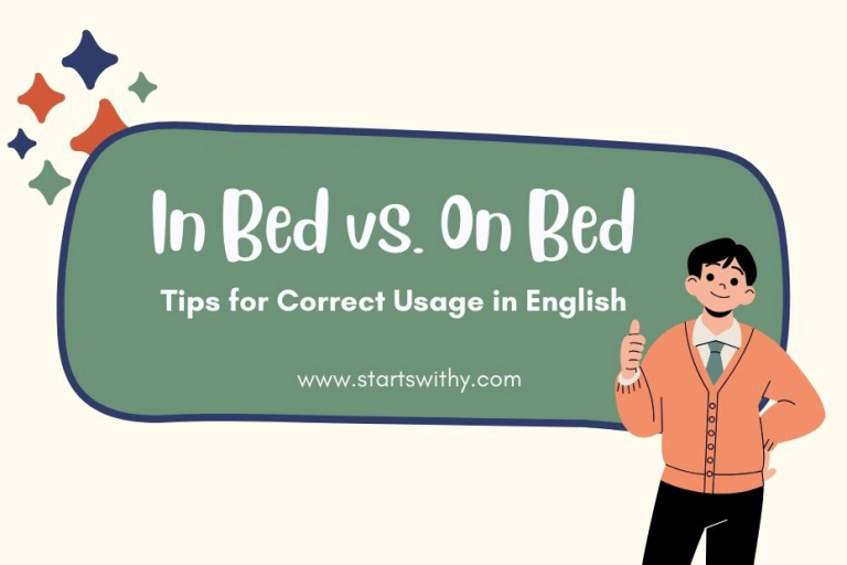In Bed vs. On Bed: Tips for Correct Usage in English