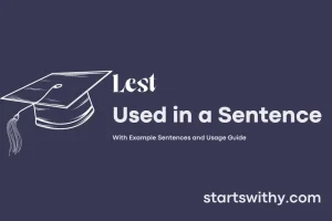 LEST in a Sentence Examples: 21 Ways to Use Lest
