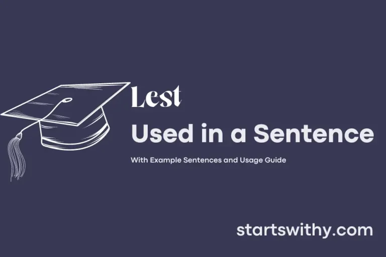 LEST in a Sentence Examples: 21 Ways to Use Lest