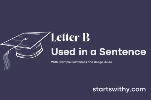 LETTER B in a Sentence Examples: 21 Ways to Use Letter B