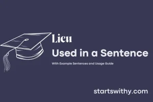 LIEU in a Sentence Examples: 21 Ways to Use Lieu