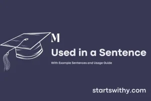 M in a Sentence Examples: 21 Ways to Use M