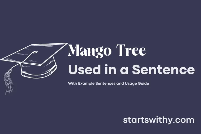 MANGO TREE in a Sentence Examples: 21 Ways to Use Mango Tree