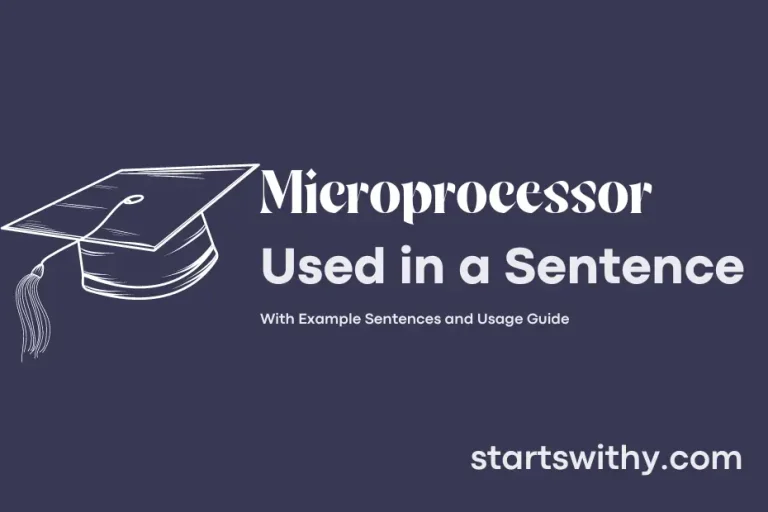 MICROPROCESSOR in a Sentence Examples: 21 Ways to Use Microprocessor