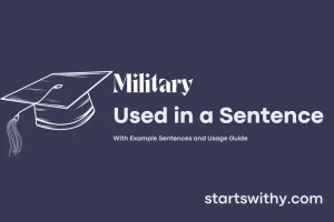 MILITARY in a Sentence Examples: 21 Ways to Use Military
