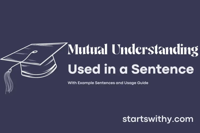 MUTUAL UNDERSTANDING in a Sentence Examples: 21 Ways to Use Mutual ...