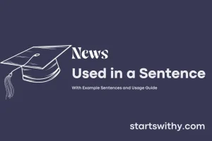 NEWS in a Sentence Examples: 21 Ways to Use News