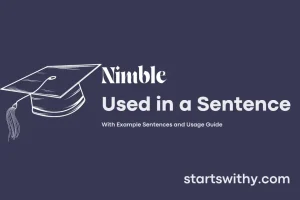 NIMBLE in a Sentence Examples: 21 Ways to Use Nimble