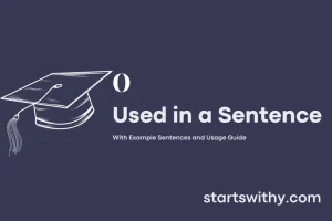 O in a Sentence Examples: 21 Ways to Use O