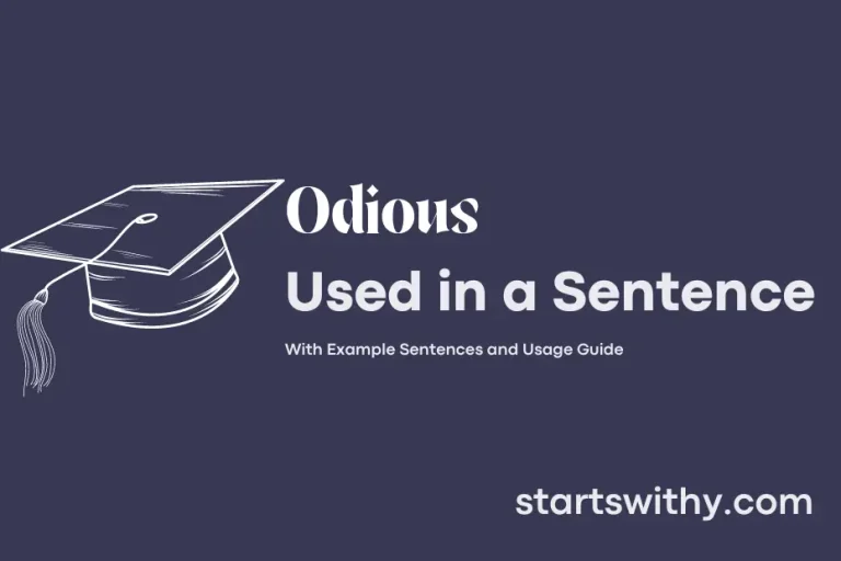 ODIOUS in a Sentence Examples: 21 Ways to Use Odious