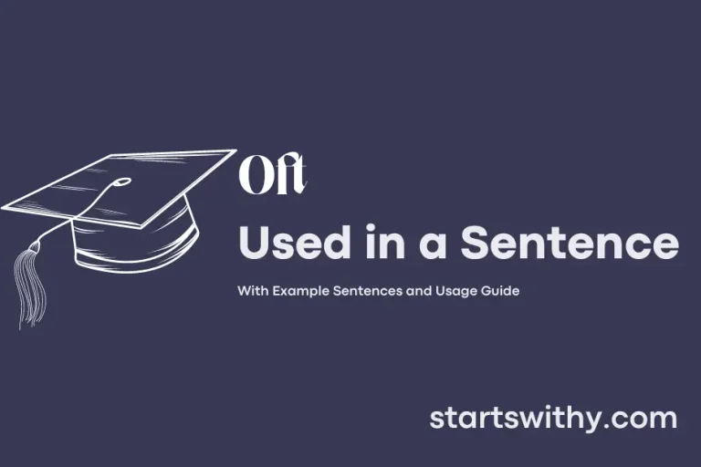 OFT in a Sentence Examples: 21 Ways to Use Oft