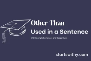OTHER THAN in a Sentence Examples: 21 Ways to Use Other Than