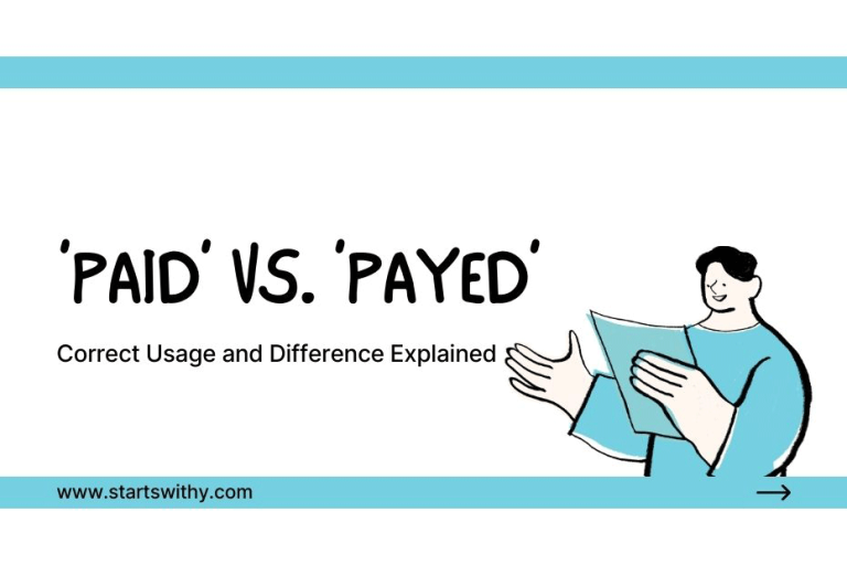 Correct Usage of 'Paid' vs. 'Payed': Difference Explained