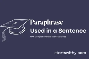PARAPHRASE in a Sentence Examples: 21 Ways to Use Paraphrase