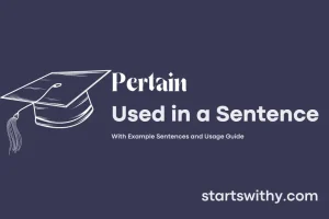 PERTAIN in a Sentence Examples: 21 Ways to Use Pertain