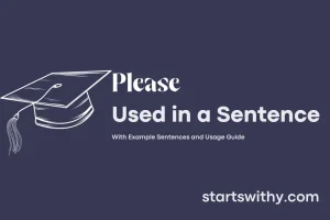 PLEASE in a Sentence Examples: 21 Ways to Use Please