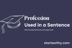 PROFESSION in a Sentence Examples: 21 Ways to Use Profession