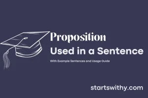 PROPOSITION in a Sentence Examples: 21 Ways to Use Proposition