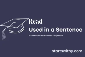 READ in a Sentence Examples: 21 Ways to Use Read