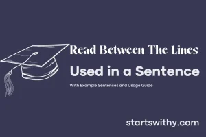 READ BETWEEN THE LINES in a Sentence Examples: 21 Ways to Use Read ...
