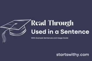 READ THROUGH in a Sentence Examples: 21 Ways to Use Read Through