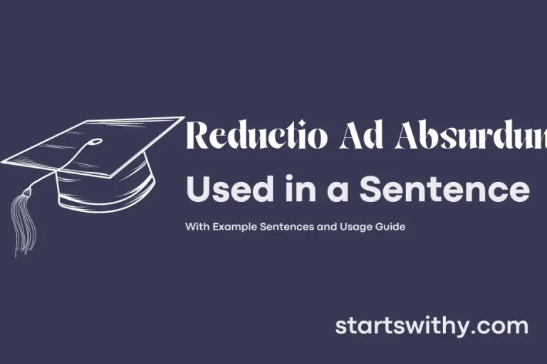 REDUCTIO AD ABSURDUM in a Sentence Examples: 21 Ways to Use Reductio Ad ...