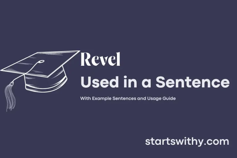 REVEL in a Sentence Examples: 21 Ways to Use Revel