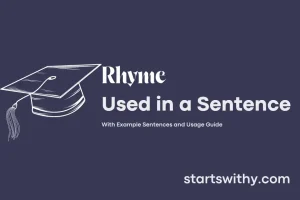 RHYME in a Sentence Examples: 21 Ways to Use Rhyme