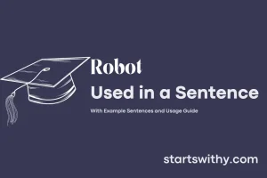 ROBOT in a Sentence Examples: 21 Ways to Use Robot