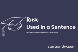 RUSE in a Sentence Examples: 21 Ways to Use Ruse