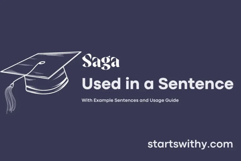 SAGA in a Sentence Examples: 21 Ways to Use Saga
