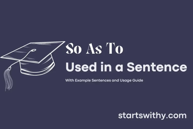 SO AS TO in a Sentence Examples: 21 Ways to Use So As To