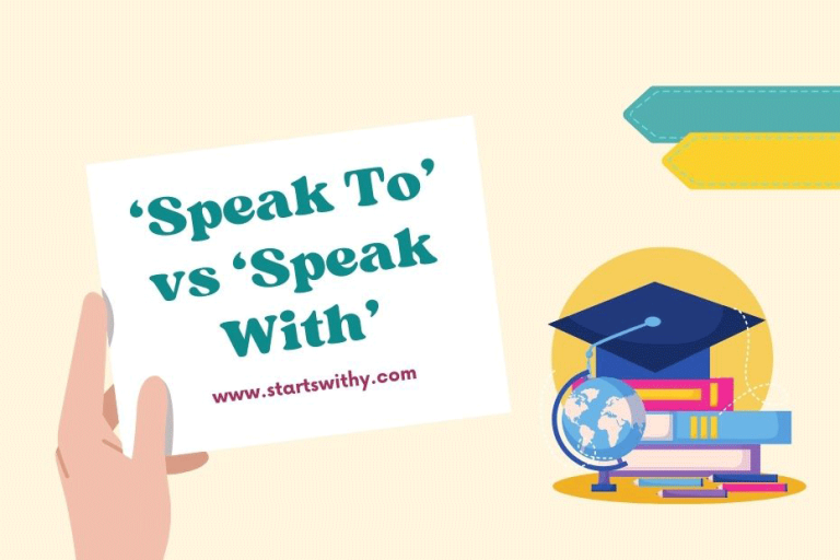 Unlocking the Power of 'Speak To' versus 'Speak With' for Effective ...