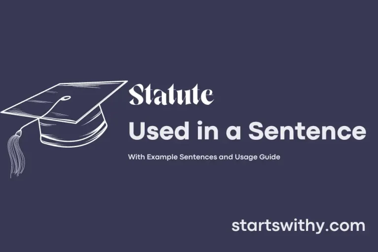 STATUTE in a Sentence Examples: 21 Ways to Use Statute