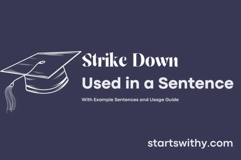 STRIKE DOWN in a Sentence Examples: 21 Ways to Use Strike Down
