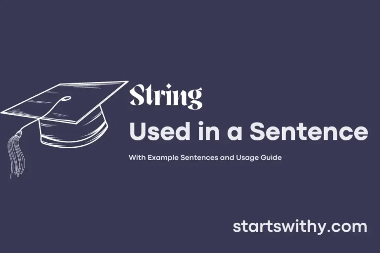 STRING in a Sentence Examples: 21 Ways to Use String