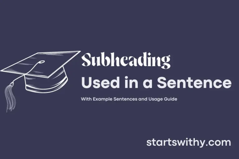 SUBHEADING in a Sentence Examples: 21 Ways to Use Subheading