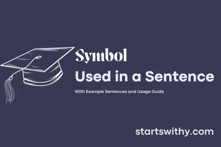 SYMBOL in a Sentence Examples: 21 Ways to Use Symbol