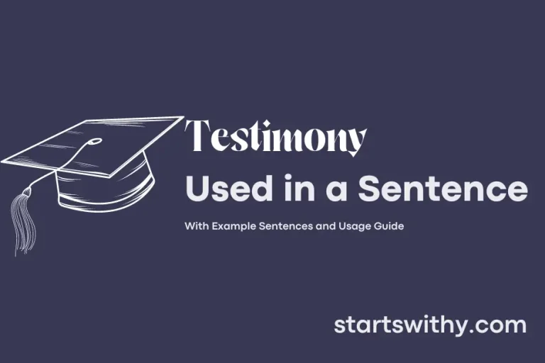 TESTIMONY in a Sentence Examples: 21 Ways to Use Testimony