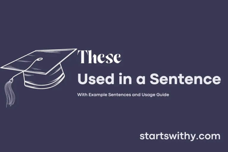 THESE in a Sentence Examples: 21 Ways to Use These