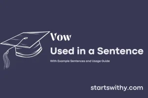 VOW in a Sentence Examples: 21 Ways to Use Vow